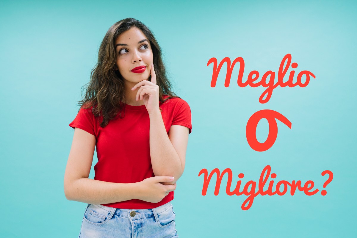 Meglio o migliore?